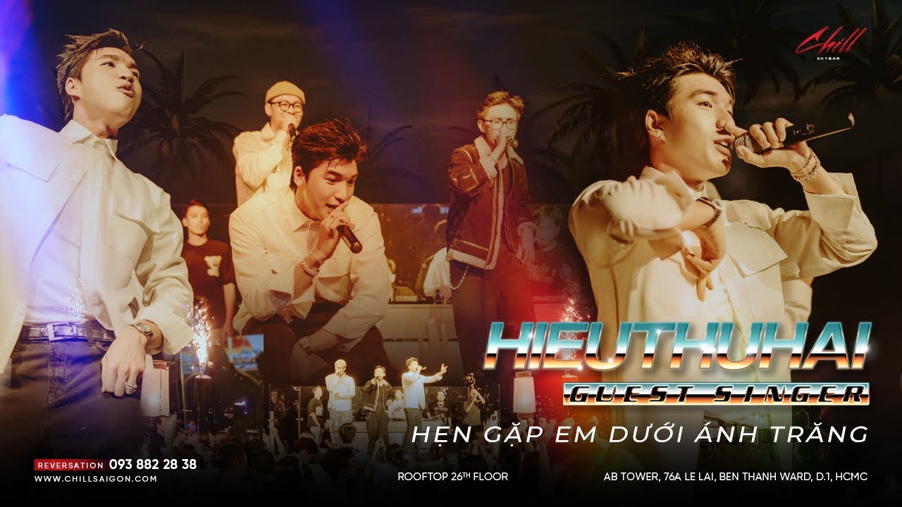 HIEUTHUHAI - Hẹn Gặp Em Dưới Ánh Trăng Ft. MANBO, HURRYKNG [LIVE at Chill Skybar] - YouTube