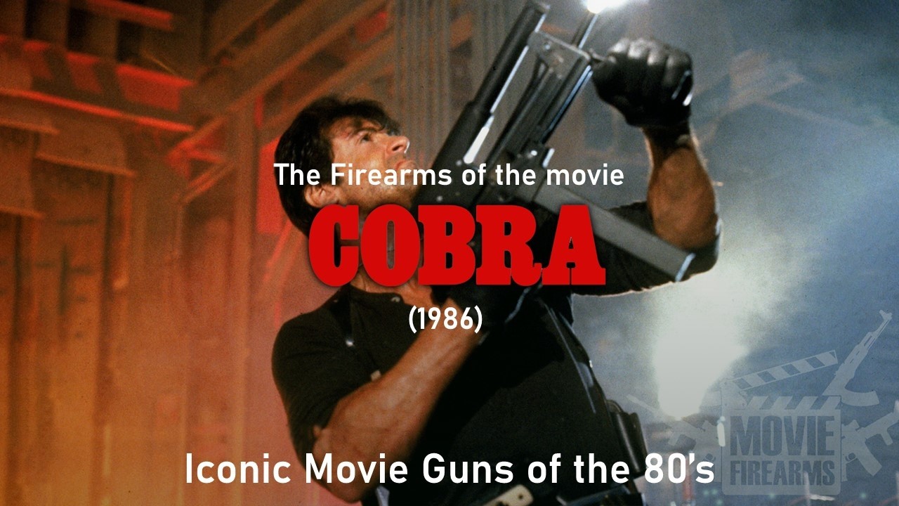 Stallone’s Cobra (1986): Iconic Movie Guns of the 80s - YouTube
