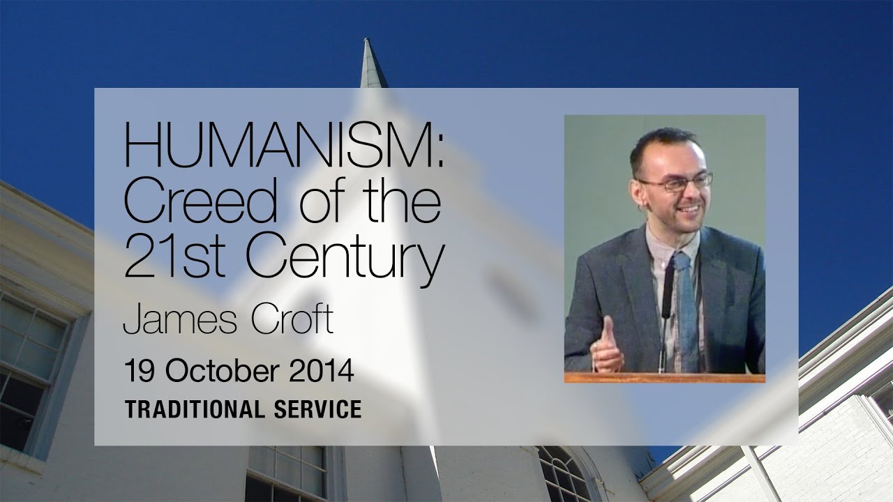'Humanism: Creed of the 21st Century' - (James Croft) - YouTube