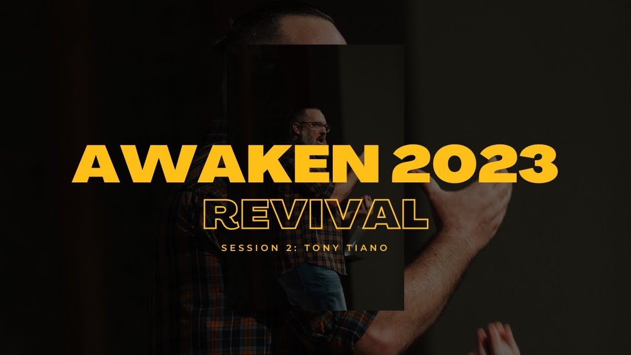 AWAKEN 2023: Tony Tiano - YouTube