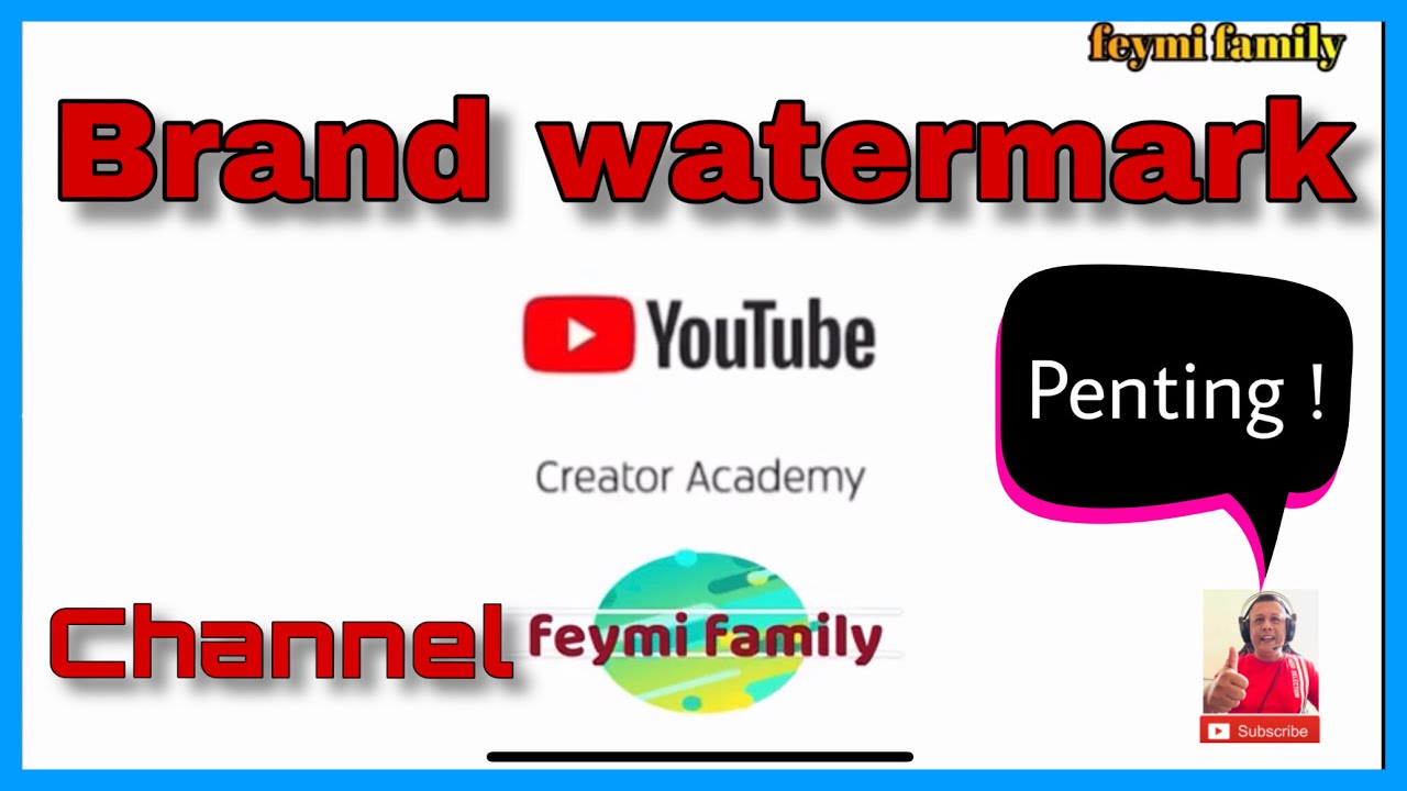 CARA BUAT WATERMARK BRAND CHANNEL YOUTUBE .penting !.. - YouTube