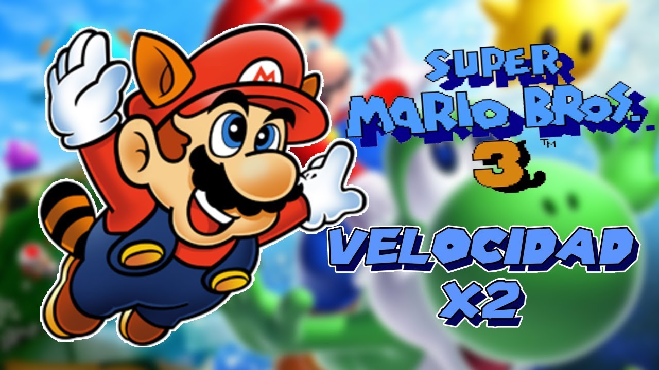 Super Mario Bros !!!VELOCIDAD X2¡¡¡ - YouTube