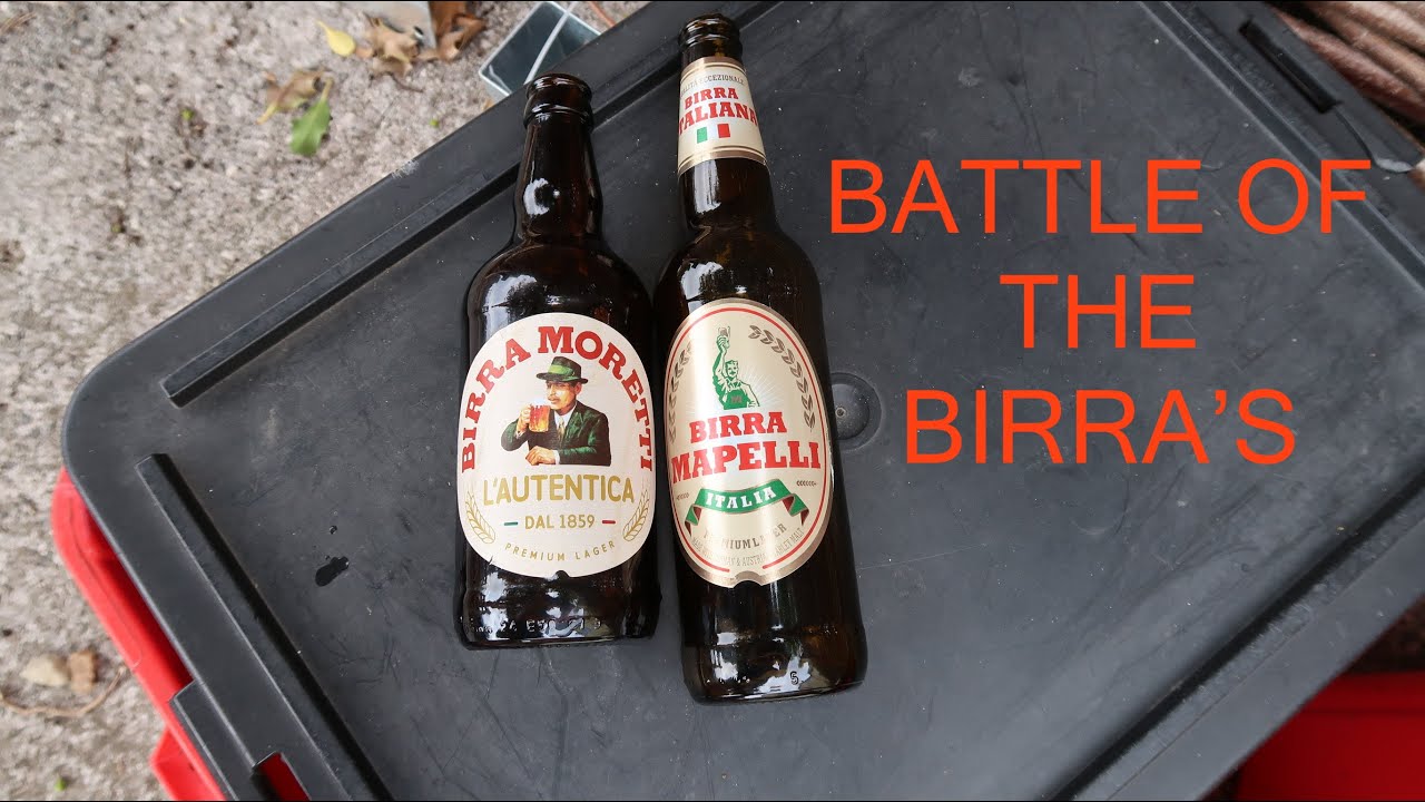 Battle Of The Italian Birra's. Birra Moretti and Birra Mapelli & a Chat ...