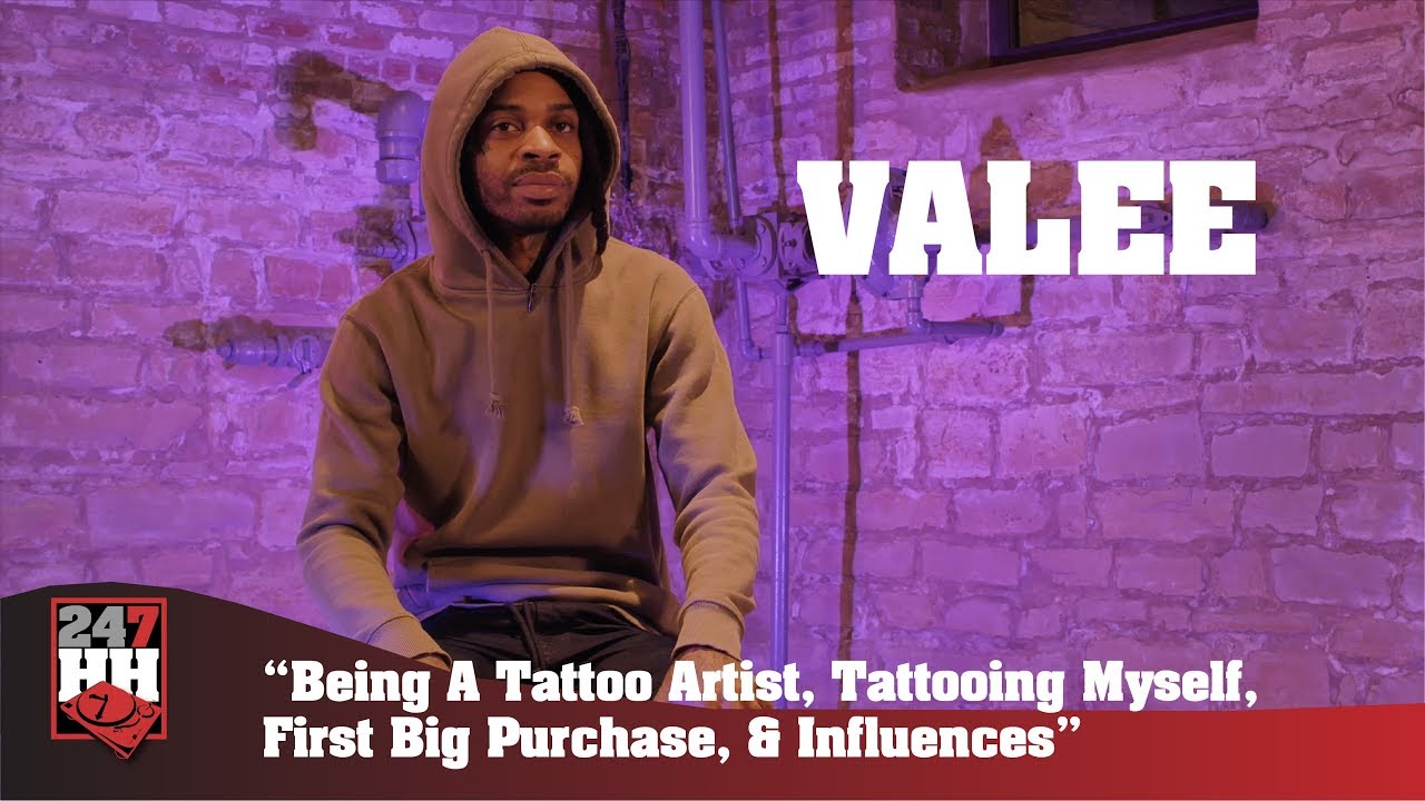 Valee - Being A Tattoo Artist, Tattooing Myself, First Big Purchase ...