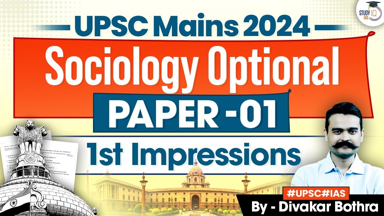 UPSC Sociology Optional Paper 1 Mains 2024 | First Impressions | UPSC ...