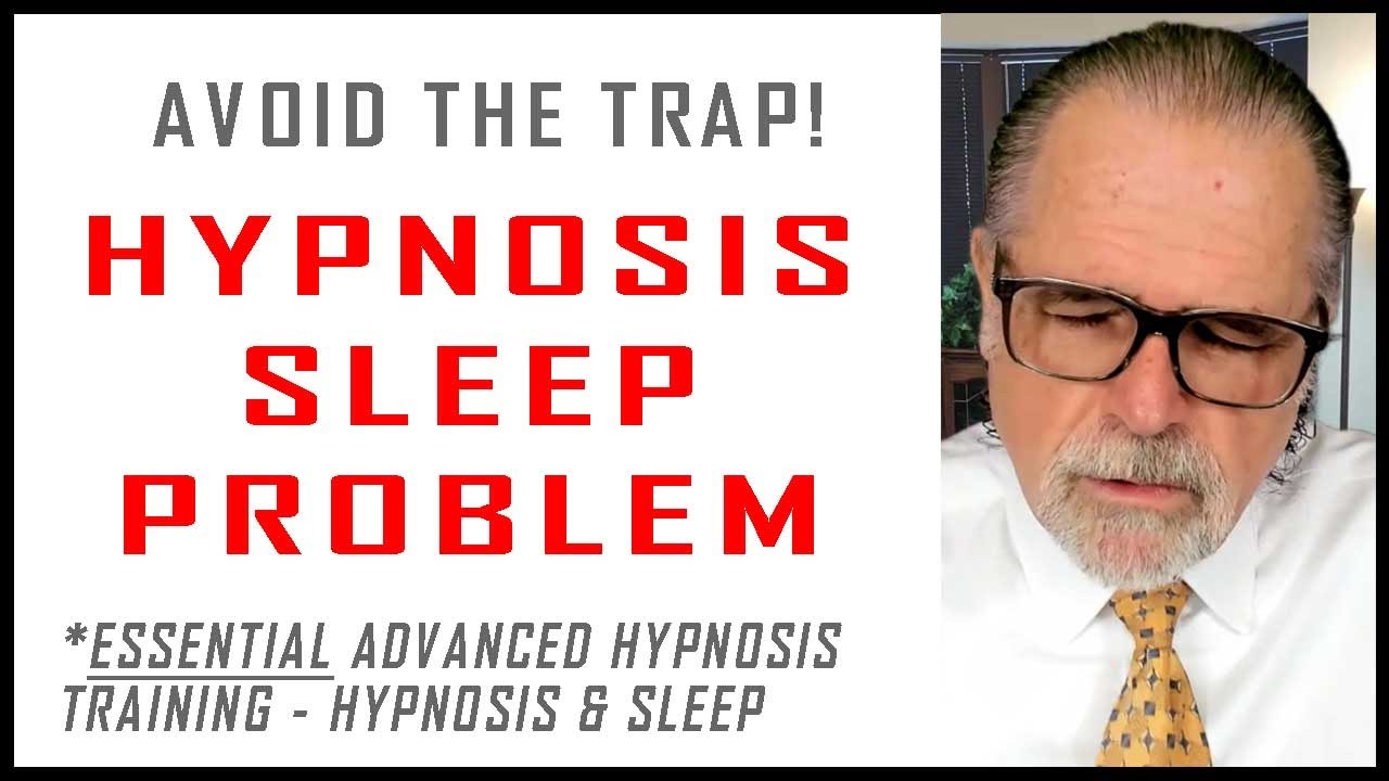 The Hypnosis & Sleep TRAP & How to Avoid It! Essential Hypnosis Training - YouTube