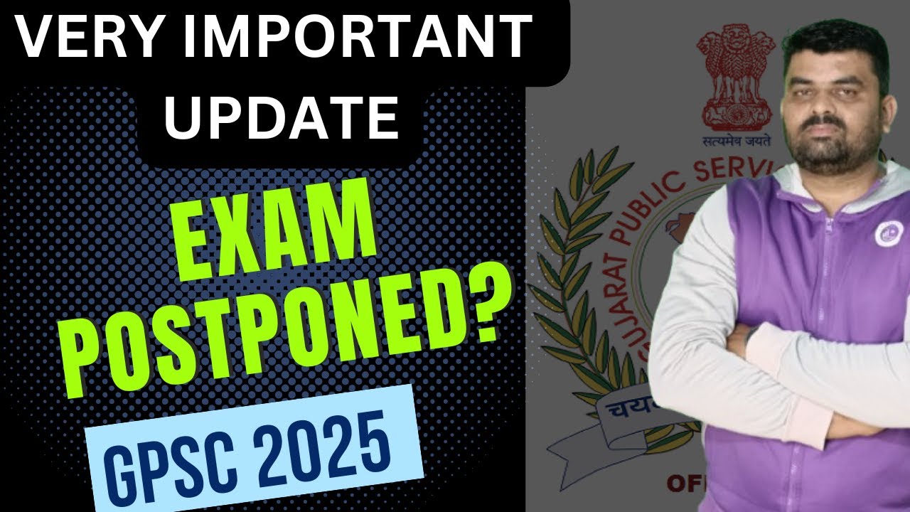 Important Information Regarding GPSC Exam Postponement ! - YouTube