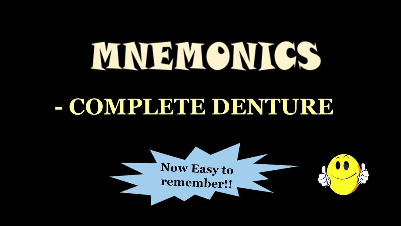 MNEMONICS / MEMORY TRICKS/ EASY TO REMEMBER/ COMPLETE DENTURE - YouTube