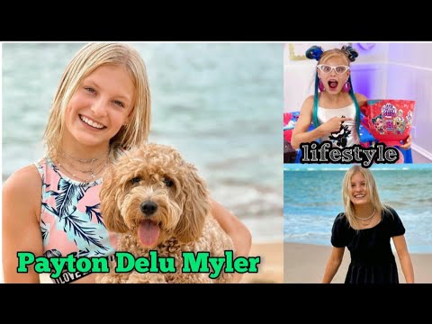 Payton Delu Myler Lifestyle, Boyfriend, Aage, Height, Career, Hobbies ...