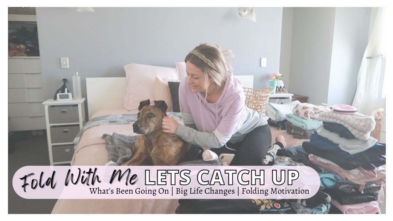 Fold With Me | Let's Catch Up | What's Been Going On | Big Life Changes ...