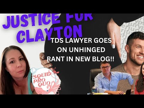 Justice For Clayton: TDS Lawyer Goes On Unhinged Rant in New Blog ...