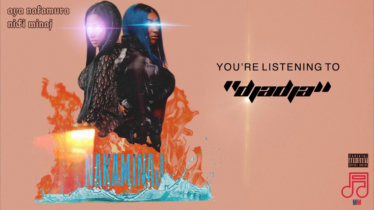 Aya Nakamura & Nicki Minaj - DjaDja [MASHUP] - YouTube