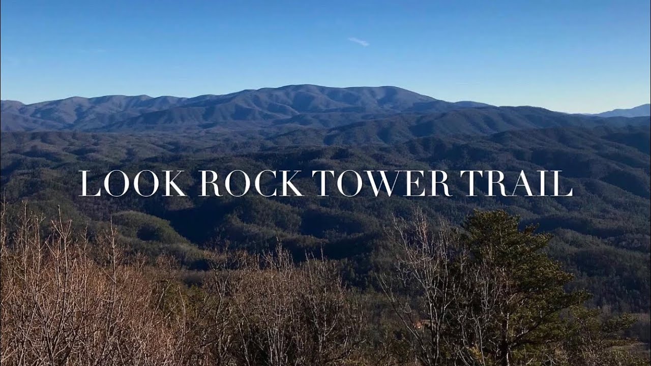 Look Rock Tower Trail - YouTube
