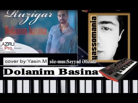 Ruzigar  Seyyad Elizade Dolanim basina karaoke insrumental cover notlari piani tutorial