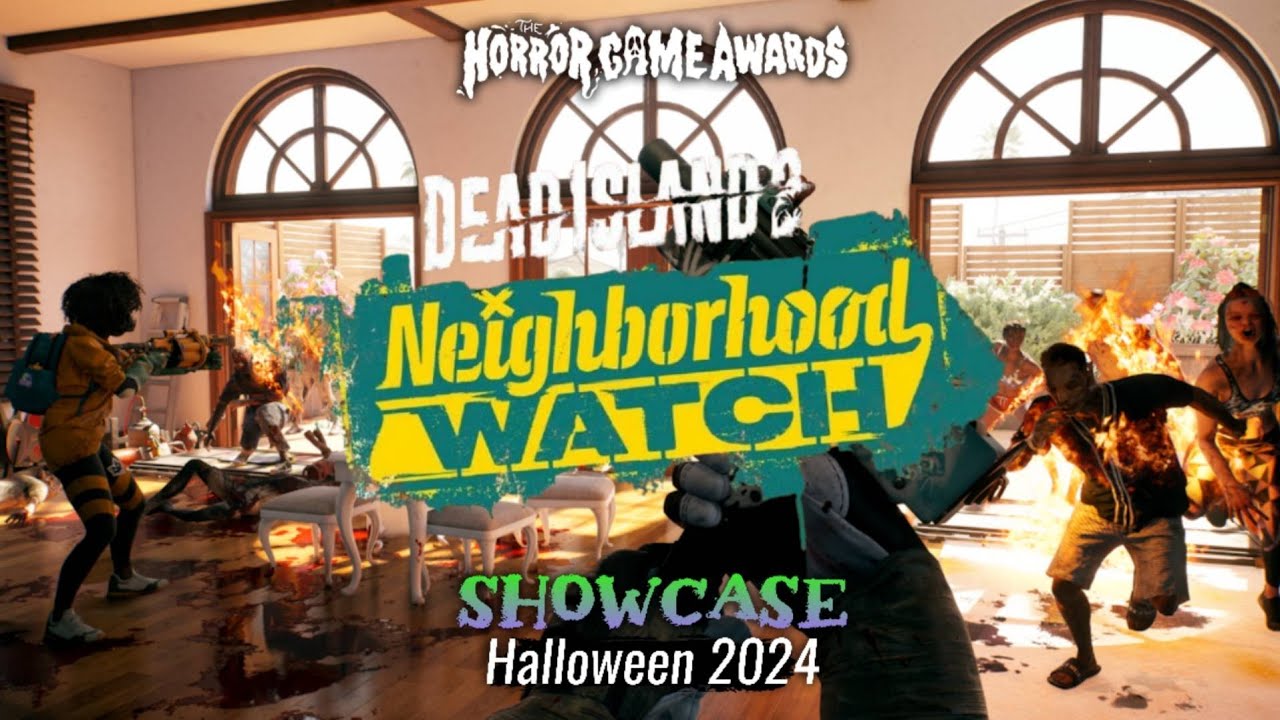 Dead Island 2: Neighborhood Watch | Horror Game Awards October Showcase ...