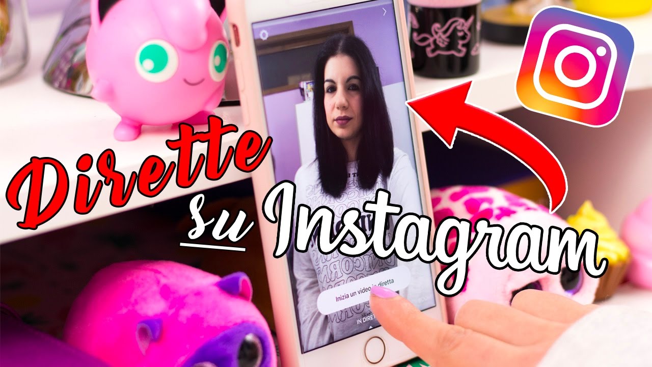 COME FARE le DIRETTE su INSTAGRAM - YouTube