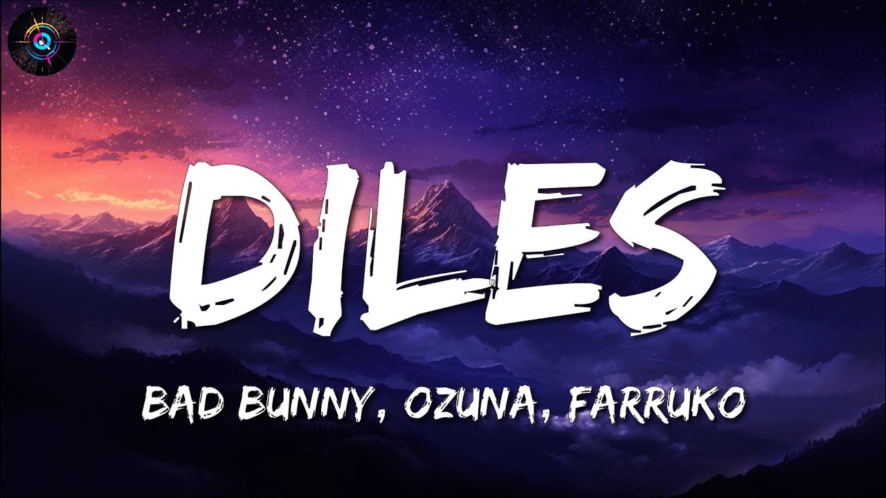 Diles ╸Bad Bunny, Ozuna, Farruko, Arcangel, Ñengo Flow | Letra/Lyrics ...