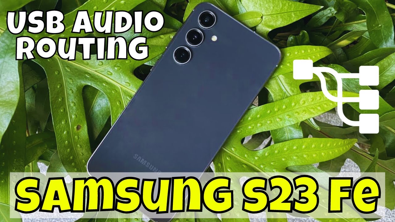 Usb audio routing Samsung Galaxy S23 FE || How to use audio routing ...