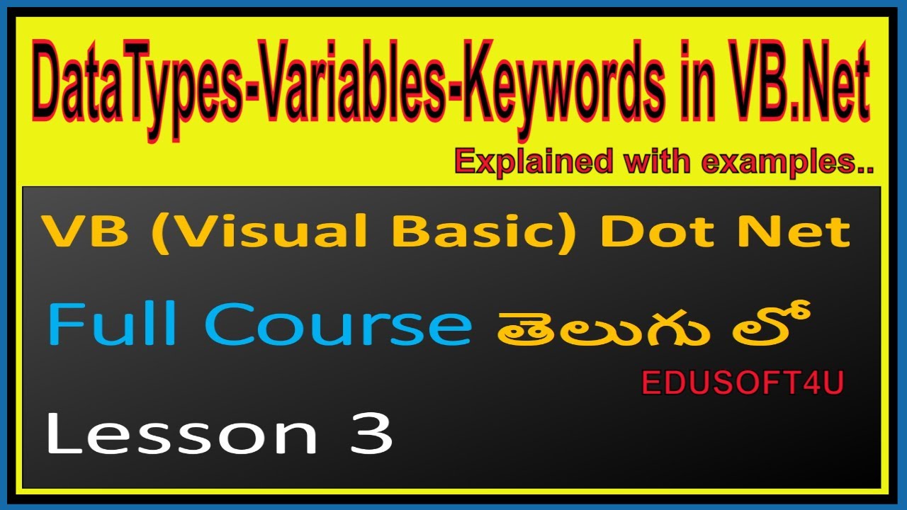 Datatypes Variables And Keywords In Vb Net Vb Net Full Course In Telugu Lesson 3 Youtube 0724