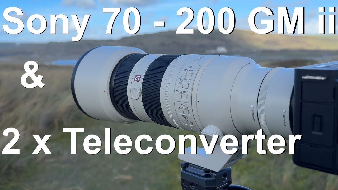 New Sony GM 70-200 mm GMii - YouTube