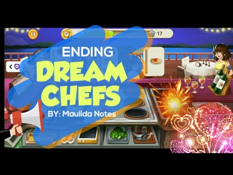 Dream Chefs Chapter 5 AKHIRNYA TAMAT!! - YouTube