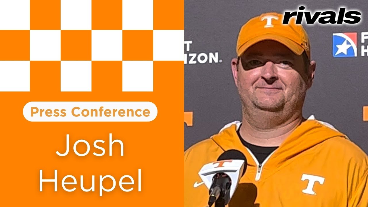 PRESS CONFERENCE: Josh Heupel puts in final touches ahead of match with ...