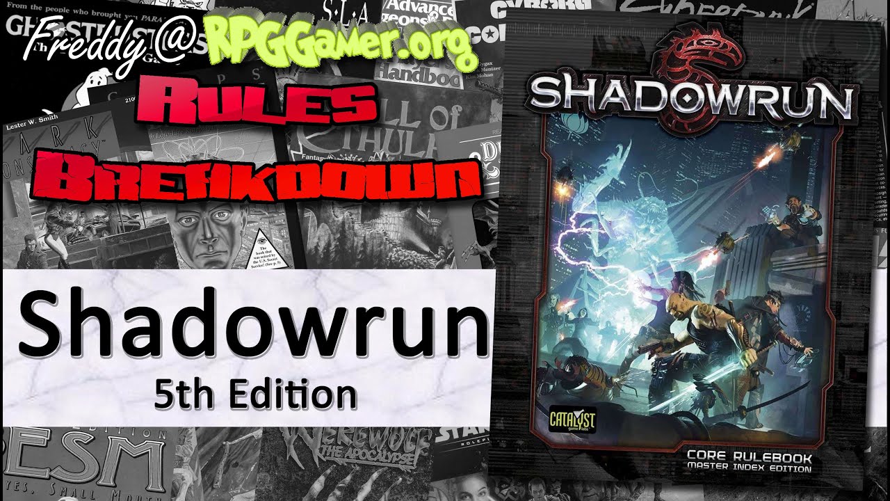 Shadowrun 5th Edition (Catalyst Game Labs, 2013) | Rule Breakdown - YouTube