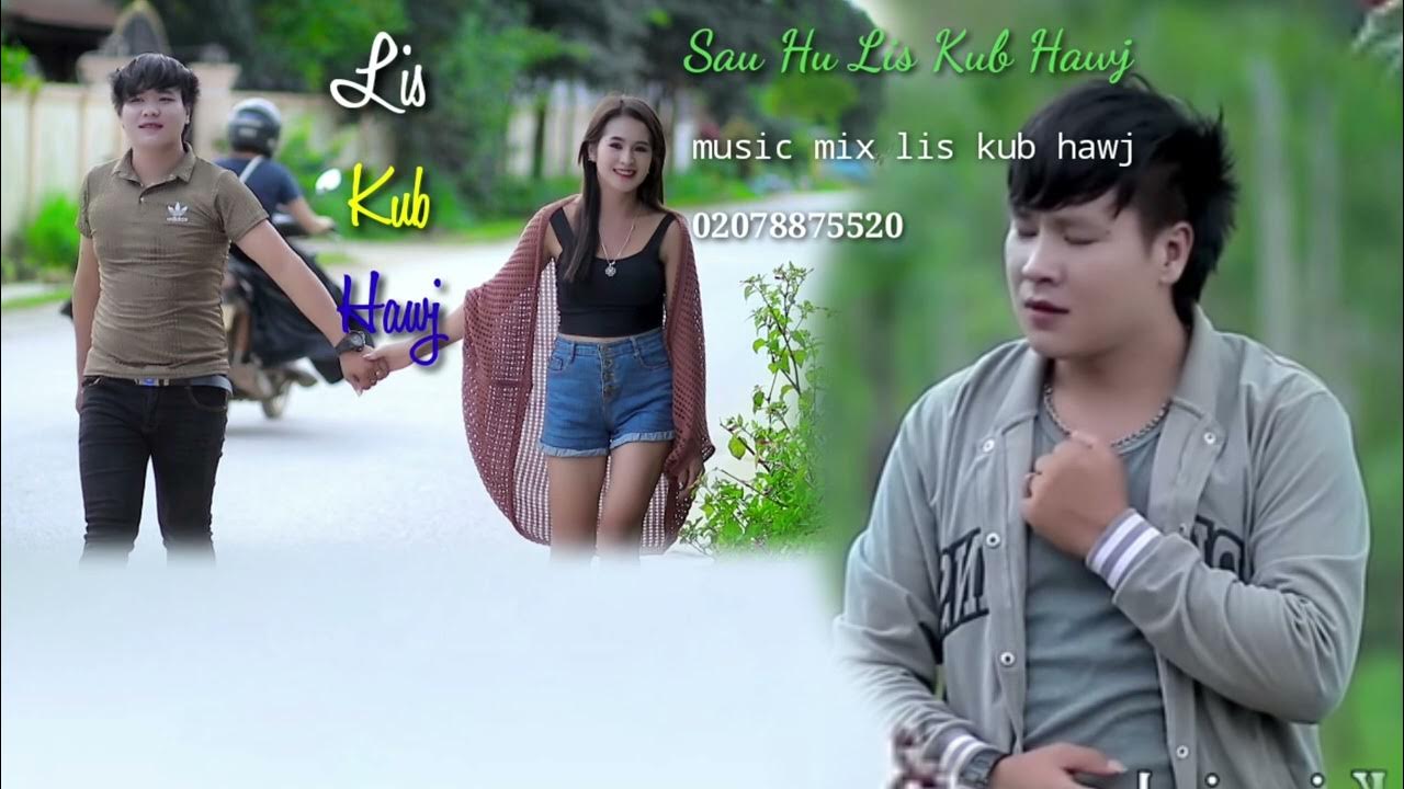 hlub tus koj tau by lis kub hawj - YouTube Music