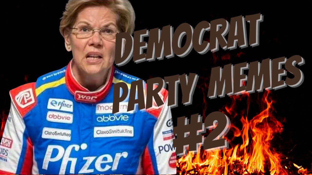 Democrat Party Memes #2 - YouTube