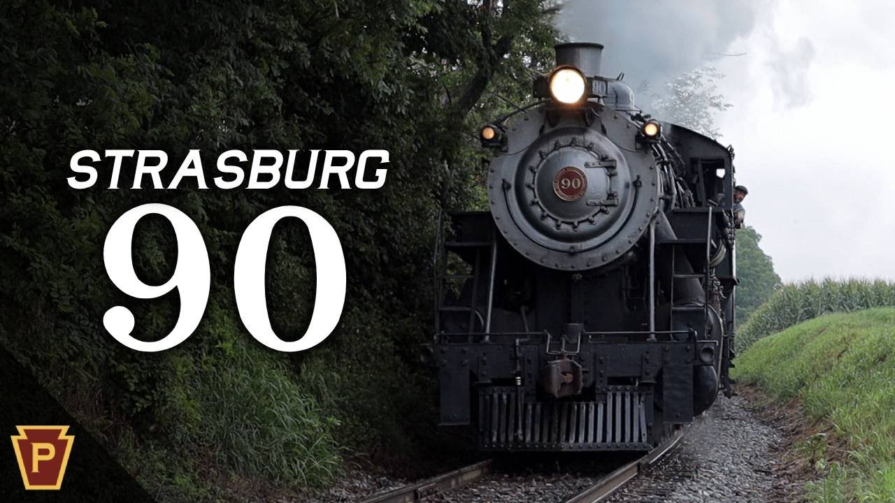 Strasburg Railroad 90 Steam Train - YouTube
