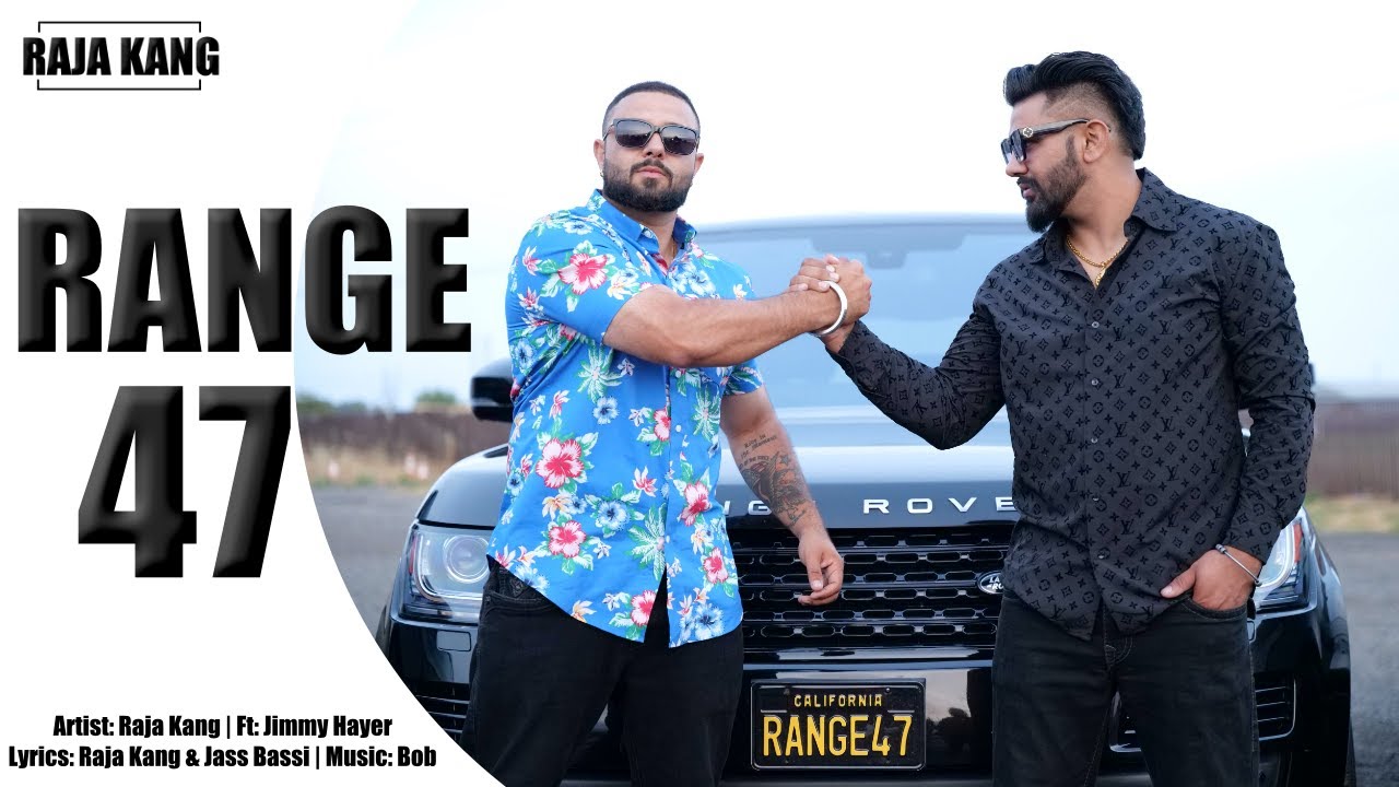 Range 47 [Official Video Song] I ft: Jimmy Hayer | Raja Kang Latest ...