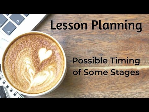 Timing Stages of a Lesson - YouTube