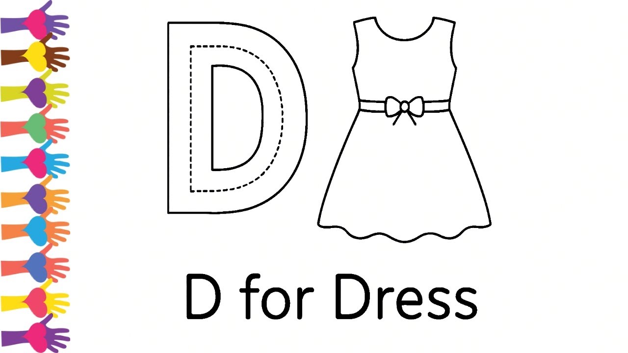 D for Dress | Letter D Tracing and Coloring for Kids | - YouTube
