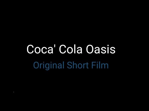 Fan Made Coke' Commercial - Coca' Cola Oasis - YouTube