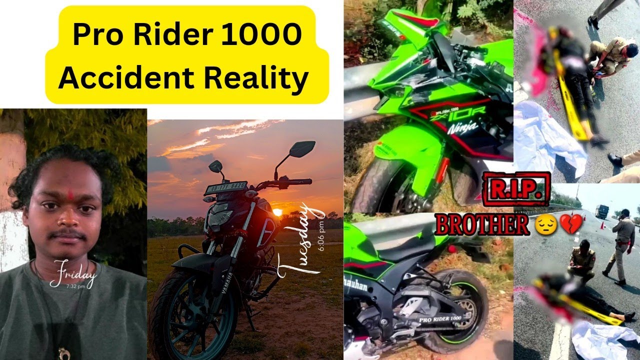 Pro Rider 1000 Accident Reality... @PRORIDER1000AgastayChauhan #rip # ...