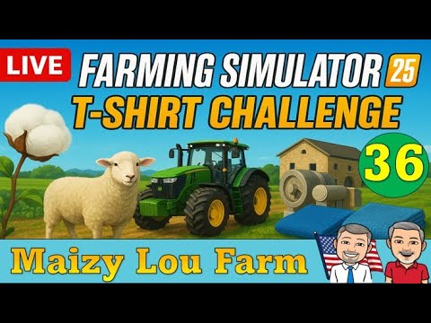 🚜T-SHIRT CHALLENGE 👕on Maizy Lou Farm FS25 EP 36 - YouTube