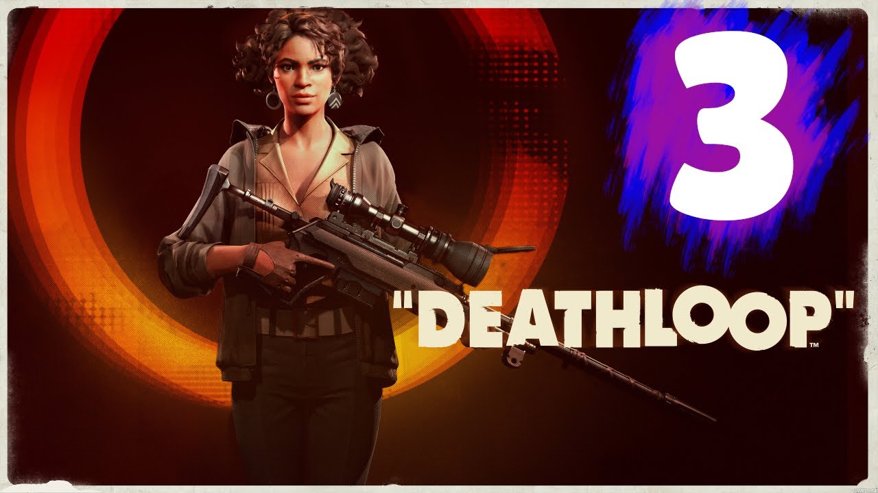 DEATHLOOP Walkthrough Part 3 "The Complex" - YouTube