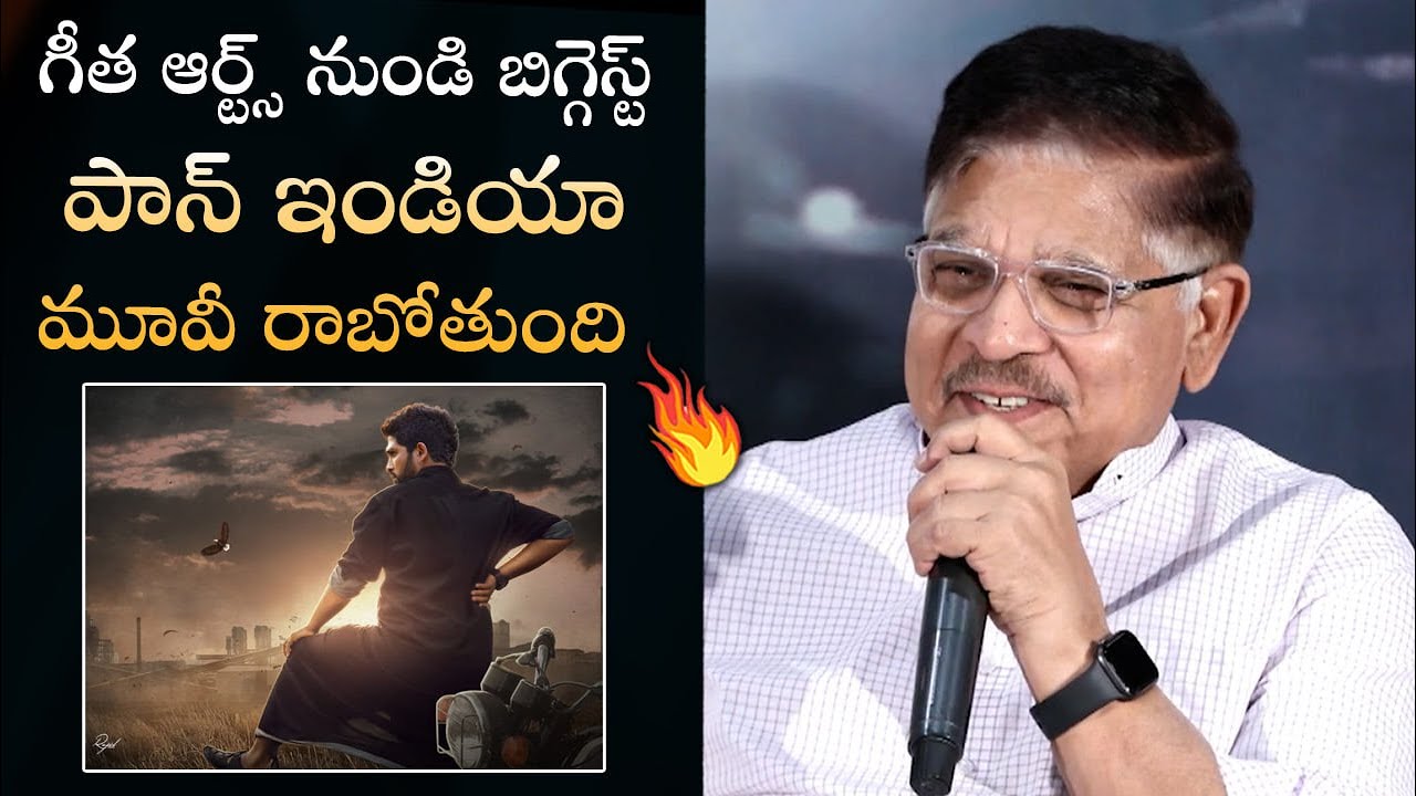 Biggest Pan Indian Film Is Coming From Geeta Arts Says Producer Allu ...
