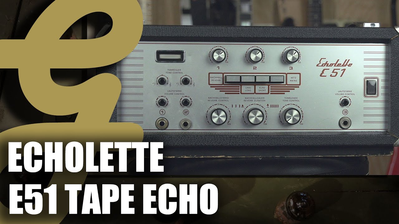 Klempt Echolette E51 Tape Echo - YouTube