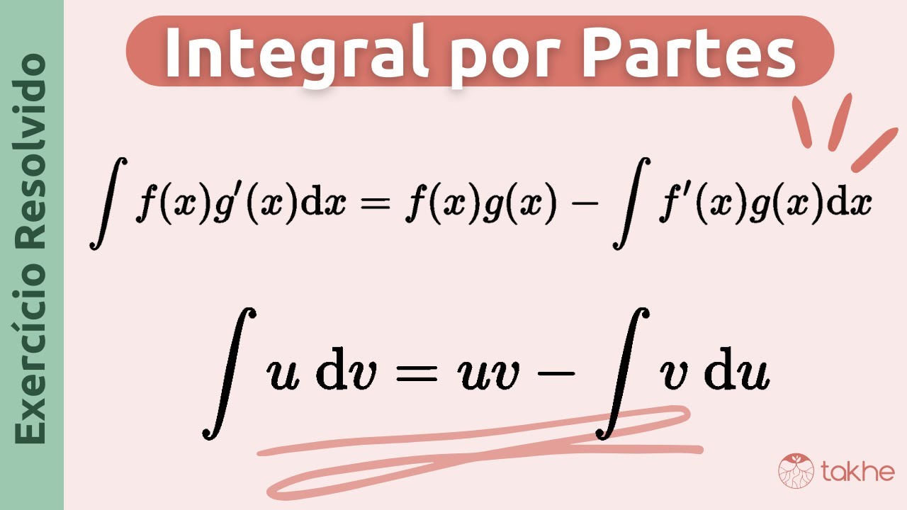 CÁLCULO 1 [Mod. 6], Exercício Resolvido 2 - Integral por Partes - YouTube