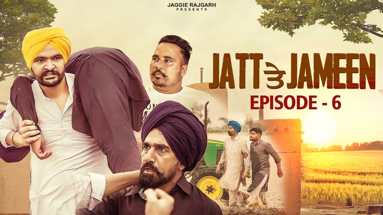 Jatt Te Jameen | Episode 06 | JaggieTv - YouTube