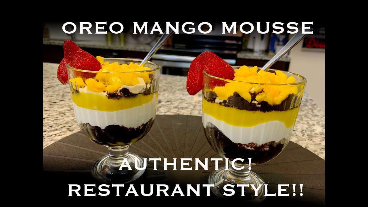 AUTHENTIC OREO-MANGO MOUSSE PARFAITS | RESTAURANT STYLE | NO-EGG | STEP ...
