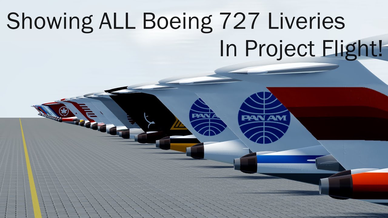 Showing ALL Boeing 727 Liveries In PROJECT FLIGHT! #projectflight # ...