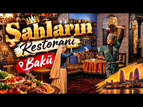 Ünlülerin ve Liderlerin Bakü’deki Favori Restoranı! (Şirvanşah Müze Restoranı)