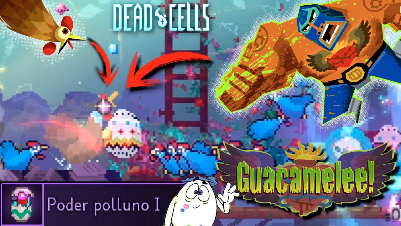 UN SHOWCASE DE HUEVOS y UN POLLO 🐣 - GUACAMELEE en DEAD CELLS | Dead ...