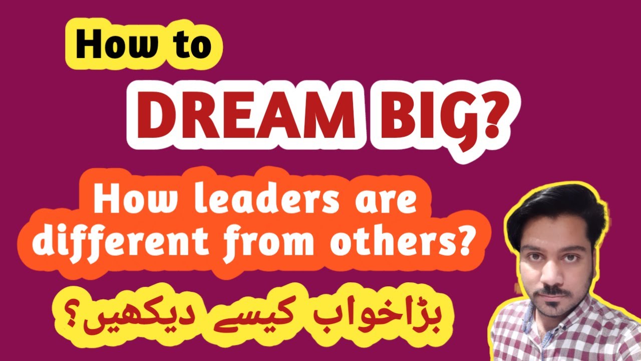 Dream Big in Life | Ways to Dream Big | How to Dream Big and Achieve ...