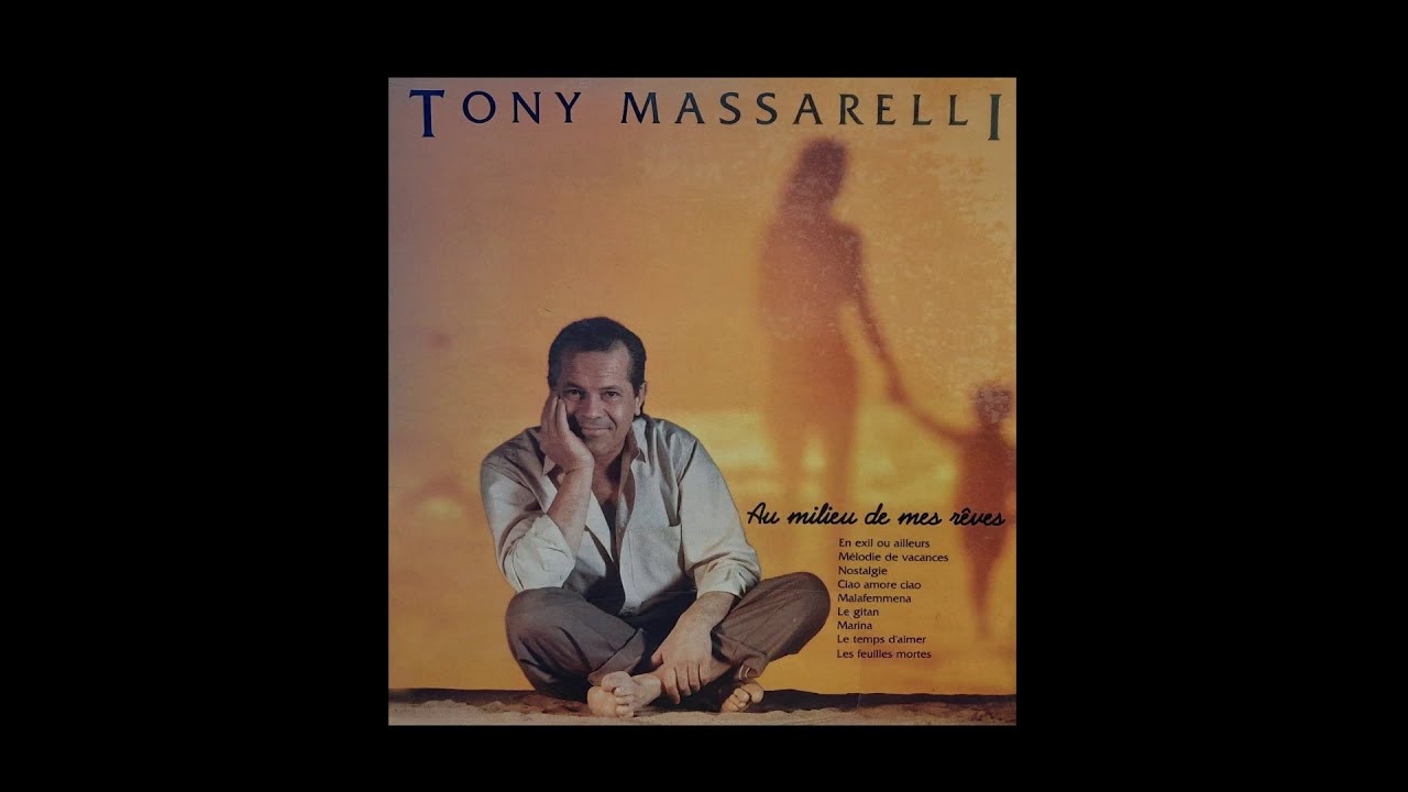 Tony Massarelli - Marina - album : Au milieu de mes rêves - YouTube