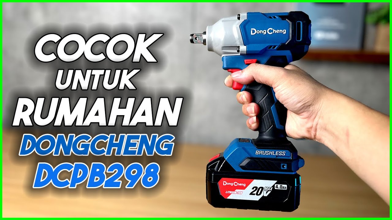 IMPACT WRENCH DONGCHENG DCPB298 - Torsi 300NM cocok banget untuk ...