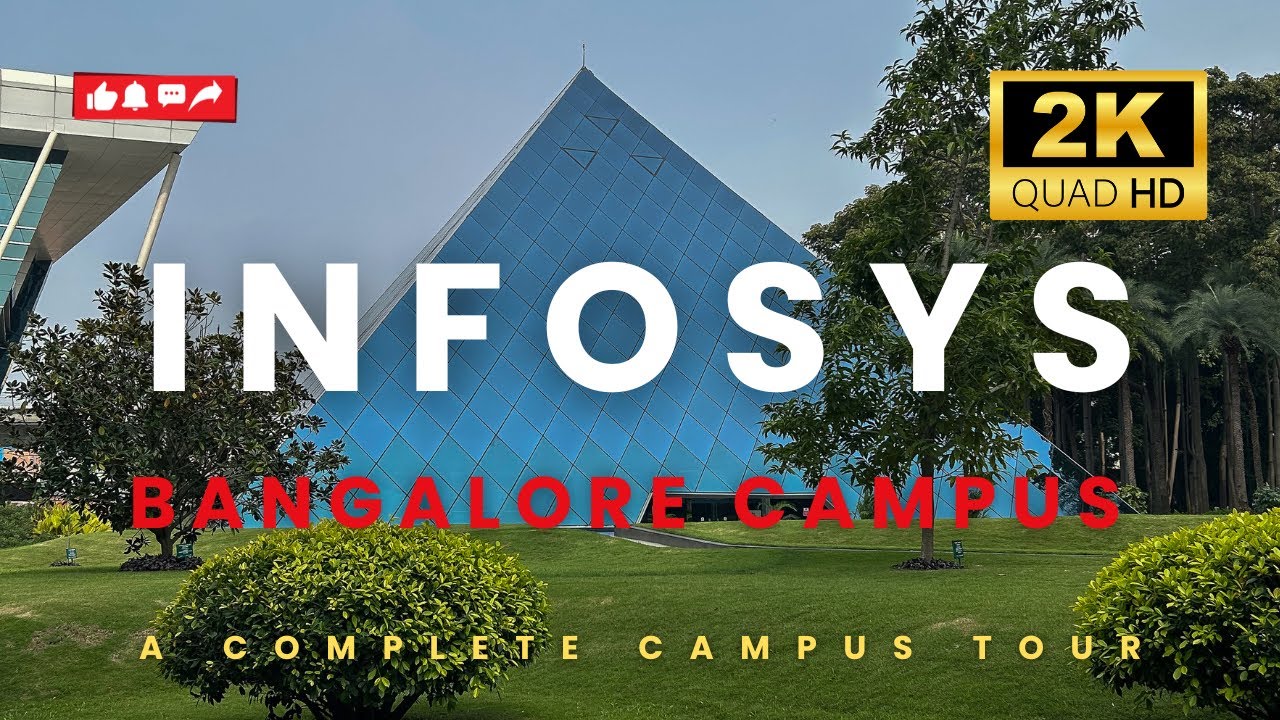 Infosys Bangalore Campus 2K | A complete campus tour | A weekend in ...