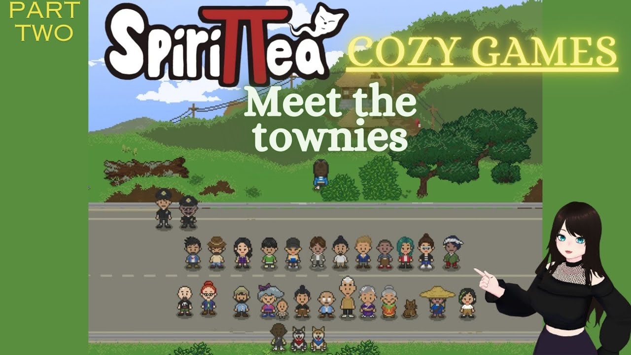 Meet the town folks part 2 #spirittea - YouTube
